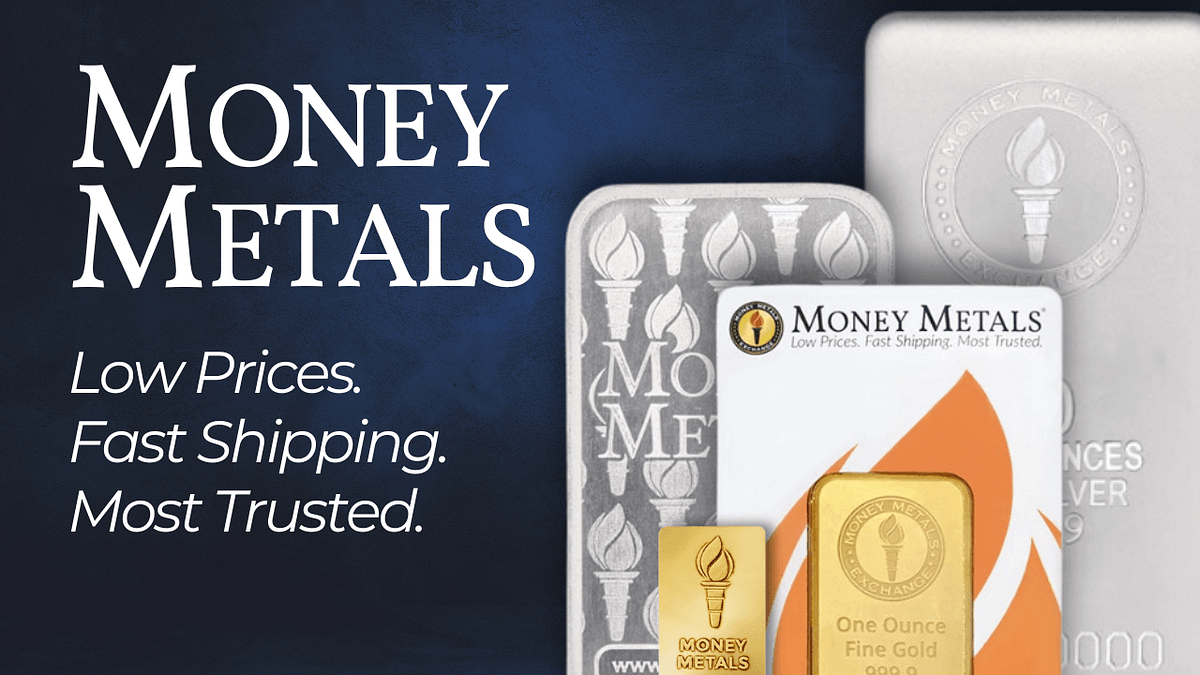 Money Metals – Your Online Bullion Dealer for Gold and Silver Products